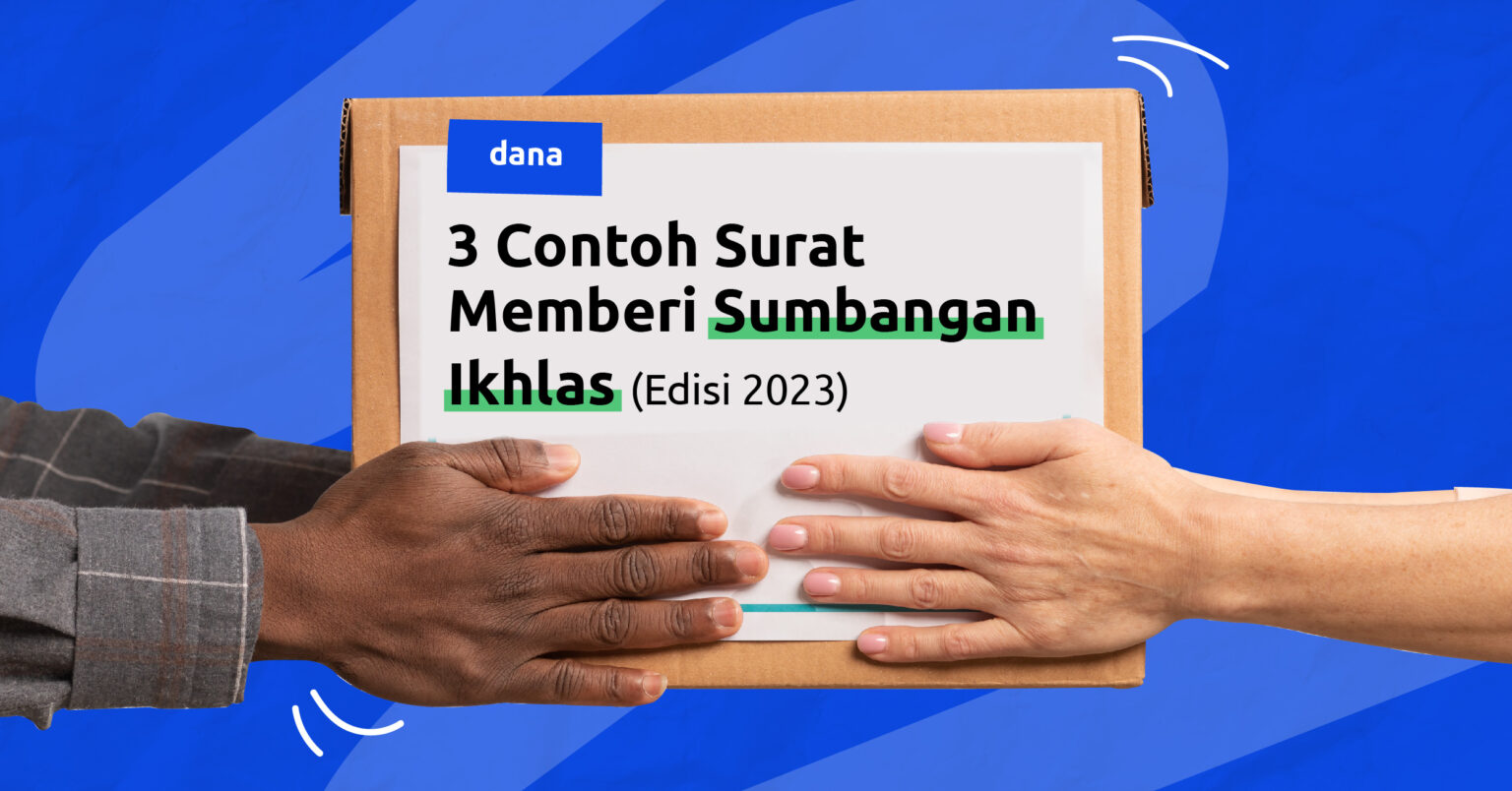 3 Contoh Surat Memberi Sumbangan Ikhlas (Edisi 2023)
